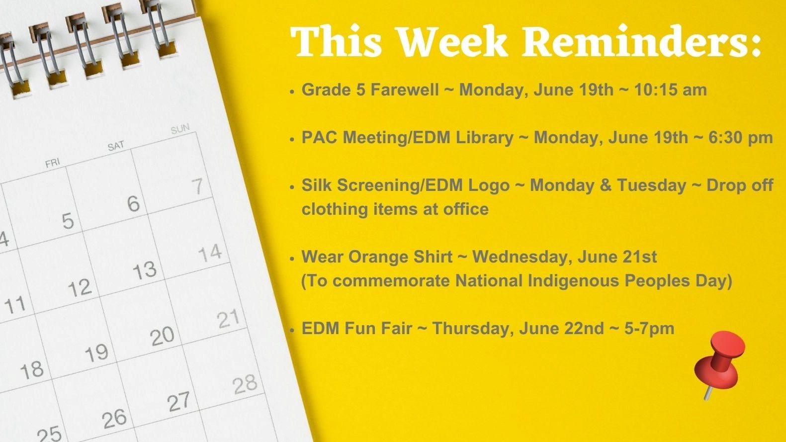 EDM ~ Reminders For This Week!